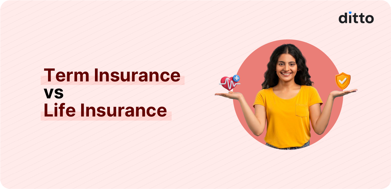 Term Insurance vs Life Insurance: Guide 2025